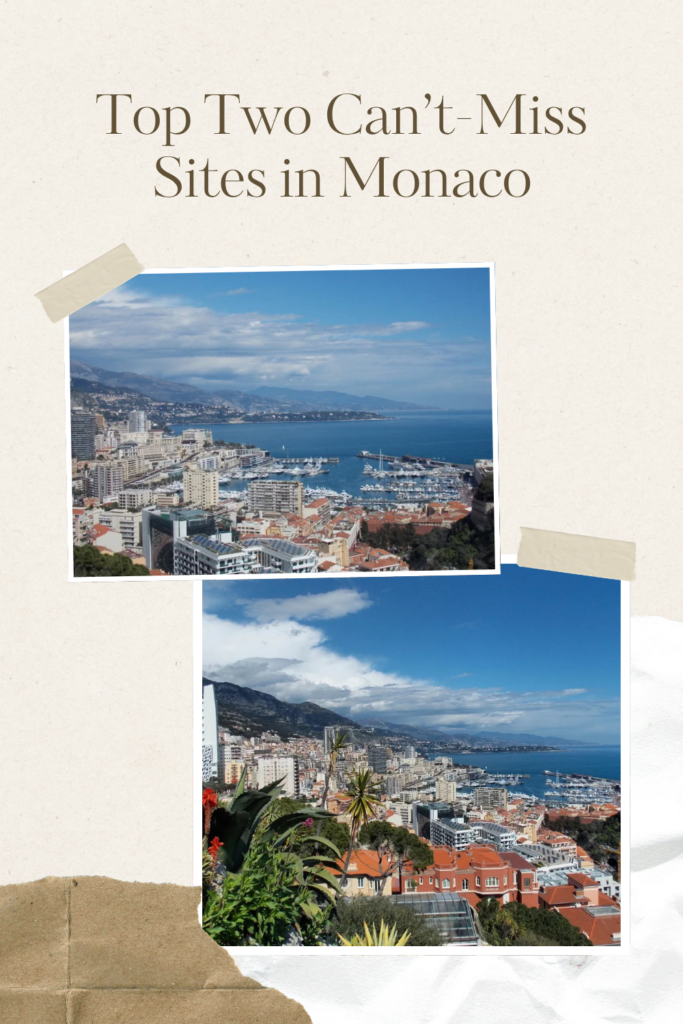 Top Two Can’t-Miss Sites in Monaco – Adventures with Shelby